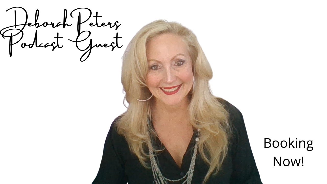 Book Deborah Peters As Your Next Podcast Guest - YouTube