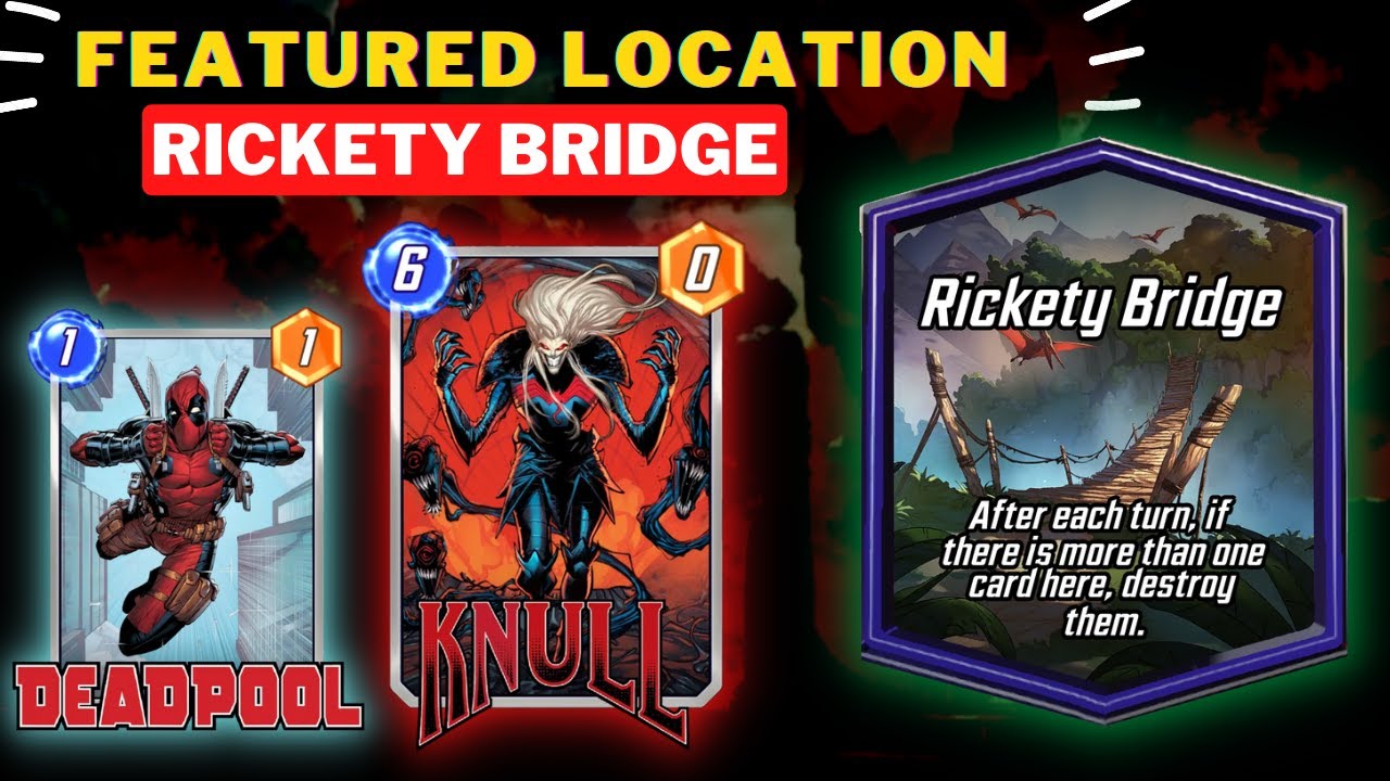 Best Deck in Rickety Bridge - New Featured Location - Marvel Snap - YouTube