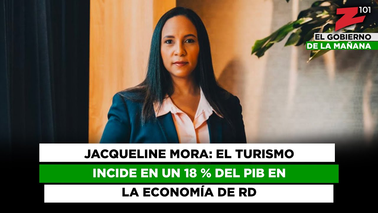 Jacqueline Mora: el turismo incide en un 18 % del PIB en la economía de ...