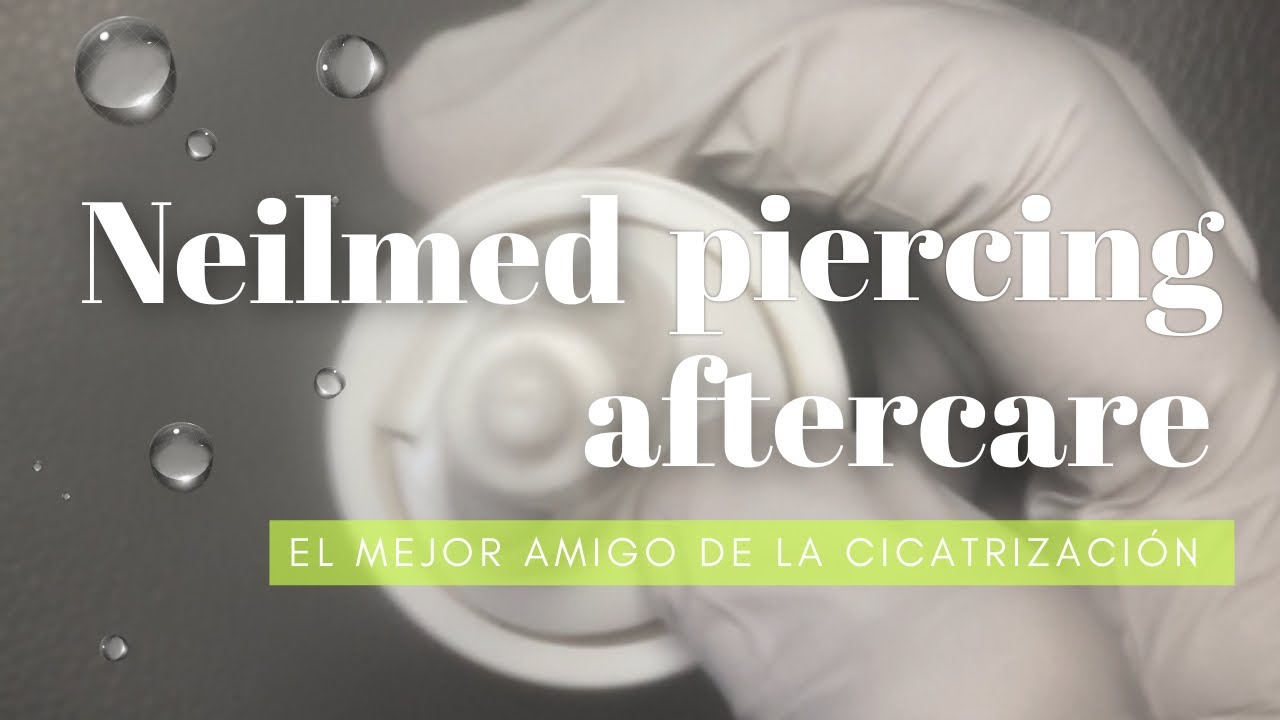 ¿Qué es neilmed piercing aftercare? - YouTube