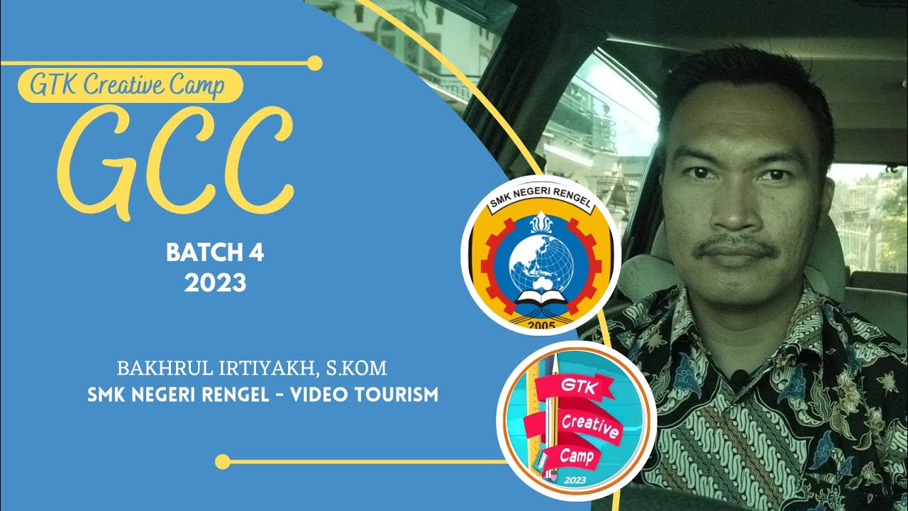 Profil Diri - Bakhrul Irtiyakh (GCC Batch 4 Jatim 2023 - Video Tourism ...