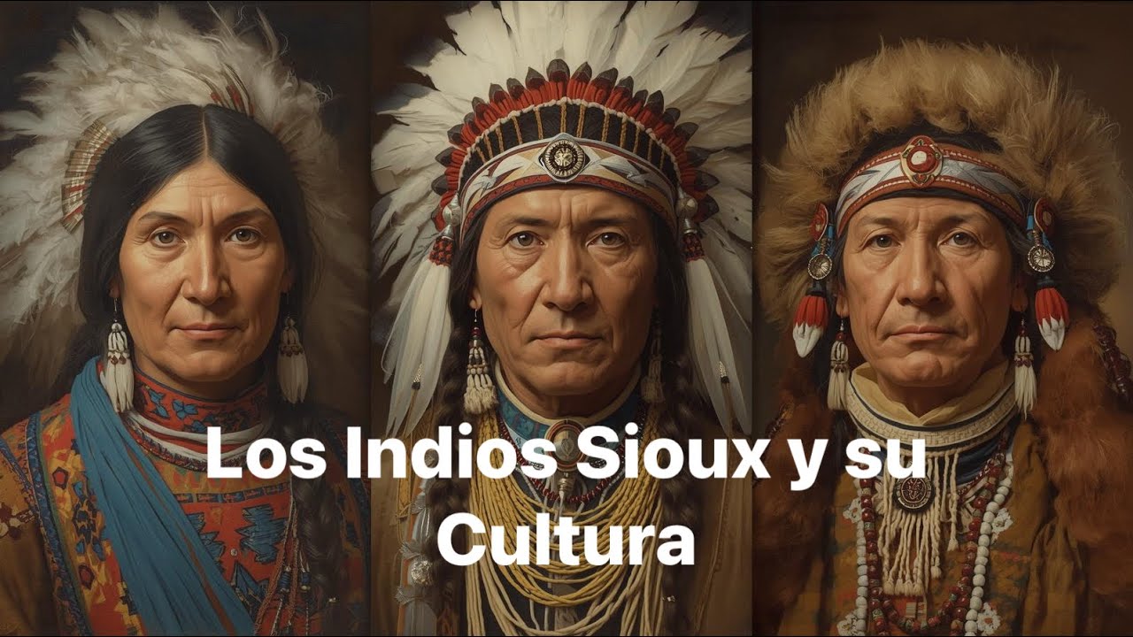 La rica cultura de los indios Sioux - YouTube