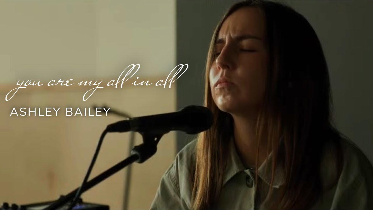 You Are My All in All - Ashley Bailey l UPPERROOM Prayer Set - YouTube