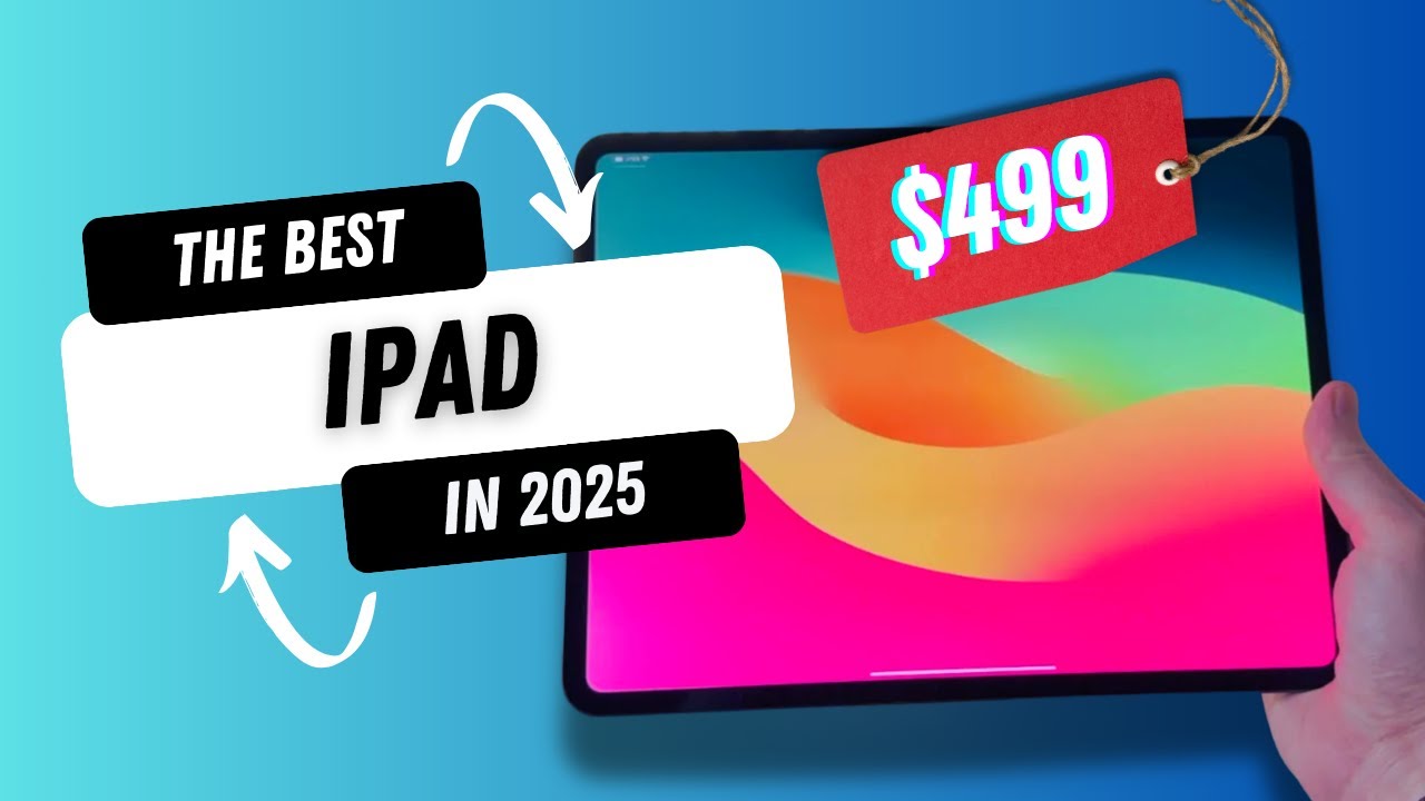 Best iPad l Best Apple iPad in 2025 l Quick Guide Which One To Buy in ...