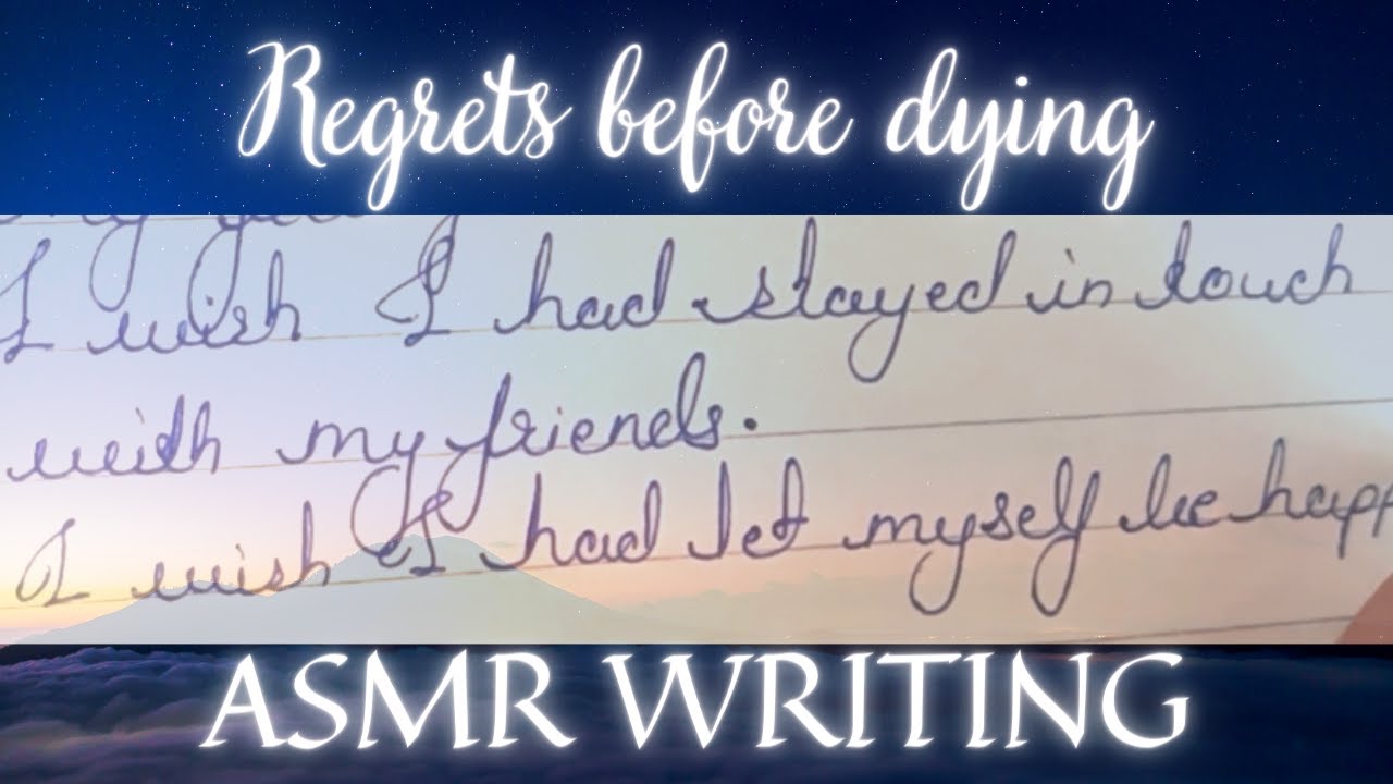 ASMR Relax Writing " Regrets Before Dying" No talking soft music| Relax ...