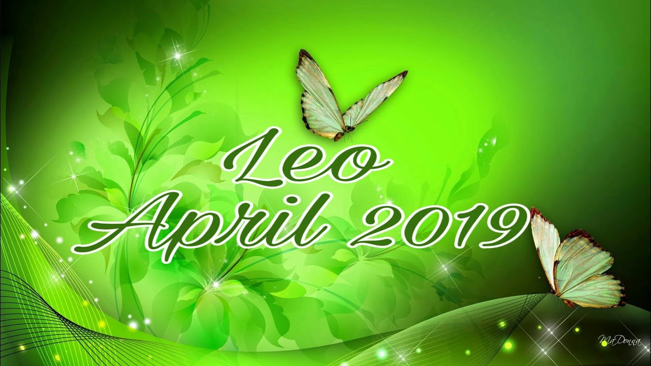 Zodiak Leo Bulan April 2019 - YouTube