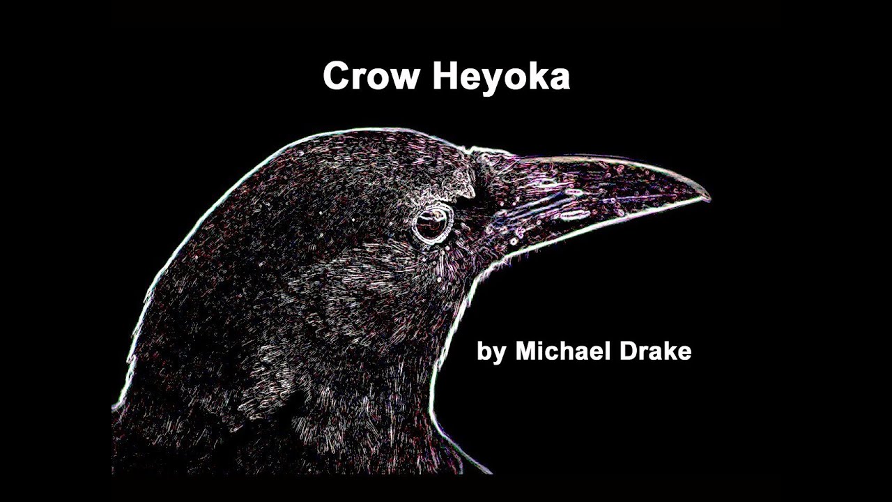 Crow Heyoka - YouTube