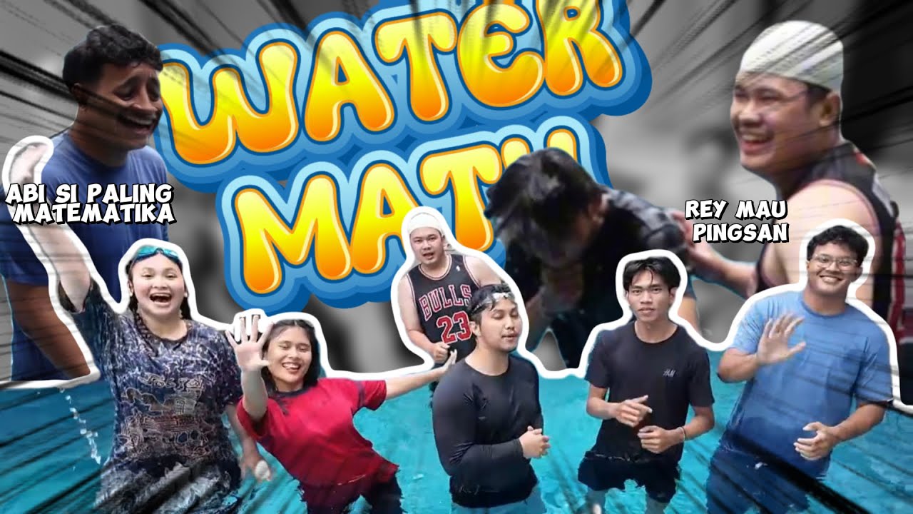 WATER MATH - GAME YANG MENGURAS OTAK DAN TENAGA REY SAMPE MAU PINGSAN ...
