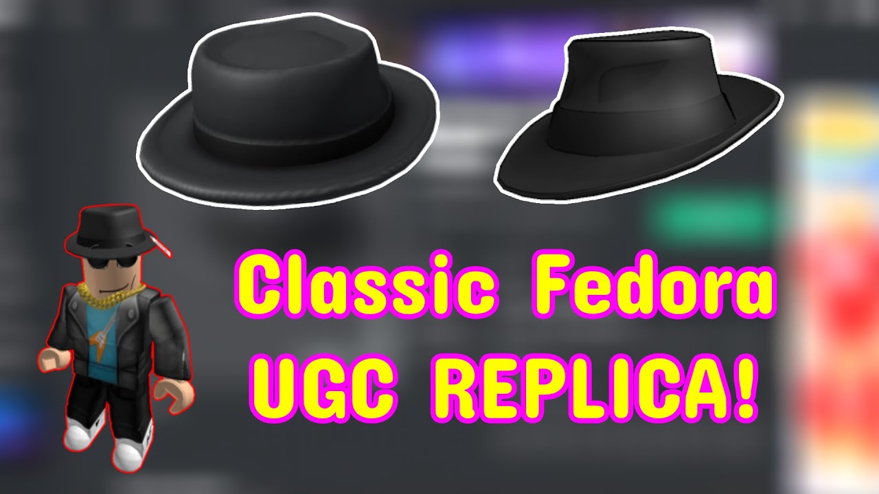UGC REPLICA OF CLASSIC FEDORA! | ROBLOX - YouTube