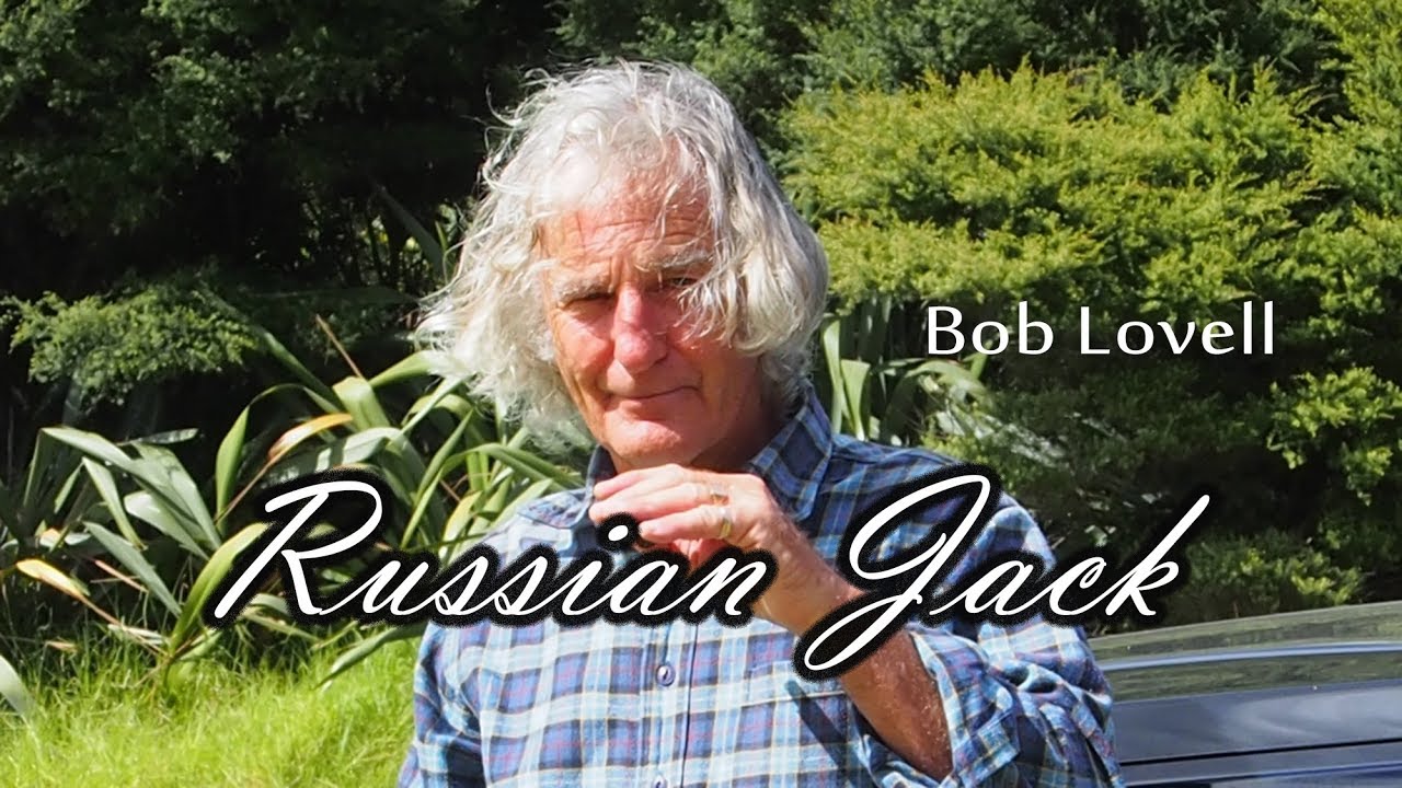BOB LOVELL Russian Jack - YouTube