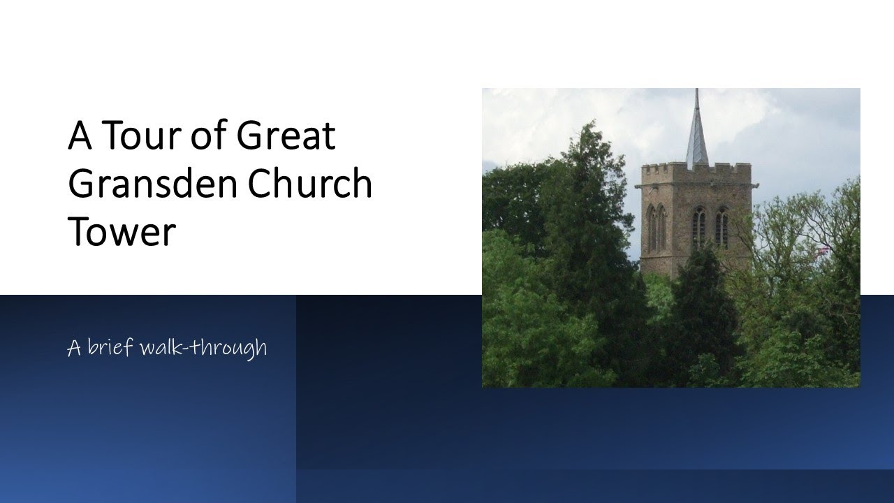 Great Gransden (Cambs) Church Tower - an overview - YouTube