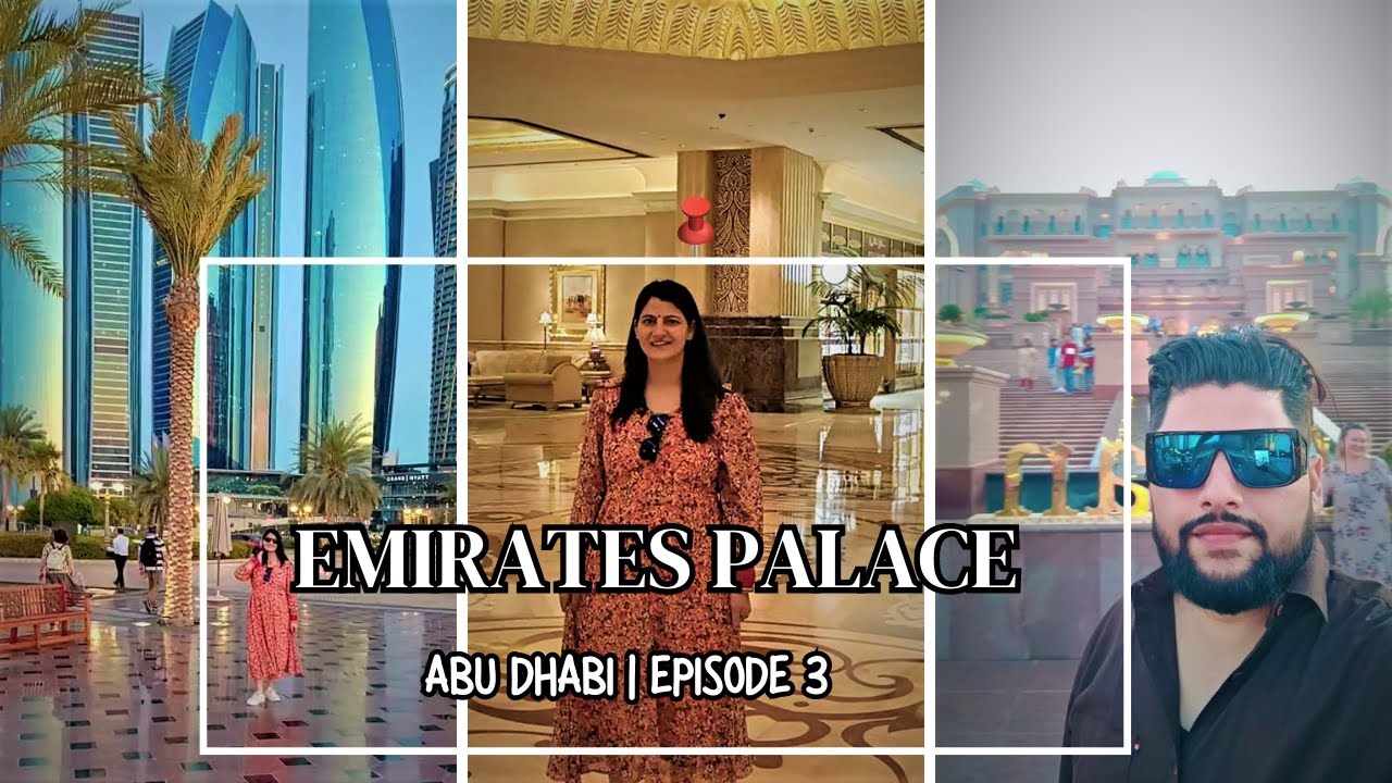 Inside view of 3 billion dollar Emirates Palace made of Gold | Episode ...