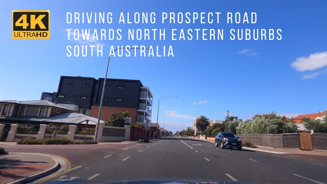 [4K] Driving along Prospect Road towards North Eastern Suburbs | SOUTH ...