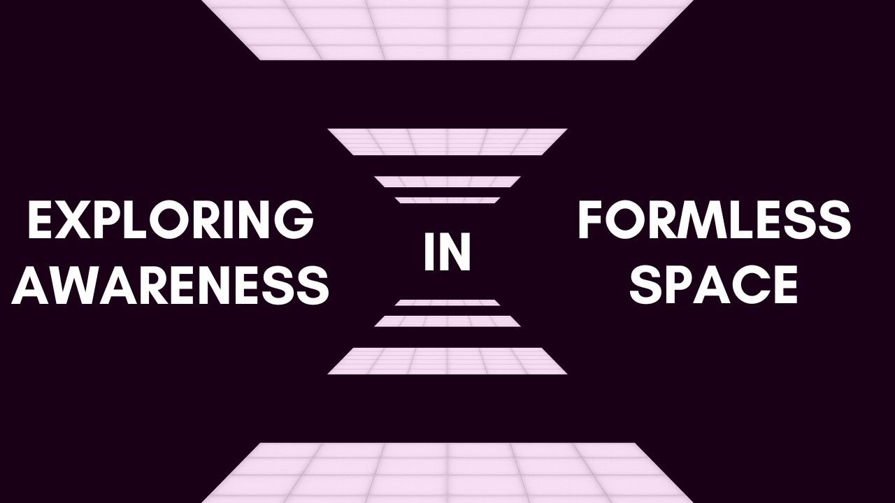 Awareness In Formless Space | How to Create Fluid Awareness for Lucid Dreams & Astral Projection ...