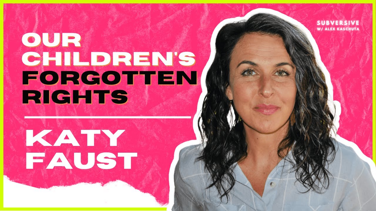 Katy Faust - Our Children's Forgotten Rights - YouTube