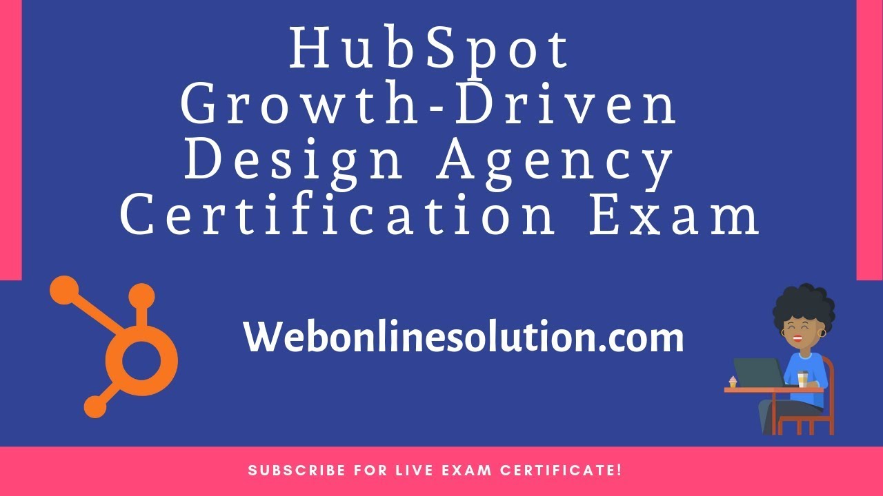 Hubspot Growth-Driven Design Agency Certification Exam Answers 2021 ...