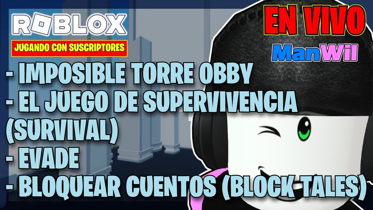 Torre Obby, SURVIVAL, Evade, BLOCK TALES #roblox #robloxdirecto # ...