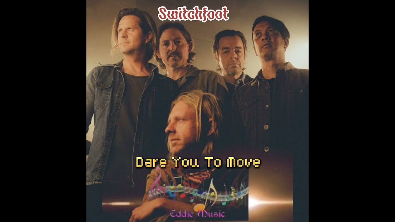 Switchfoot ~ Dare You To Move - YouTube