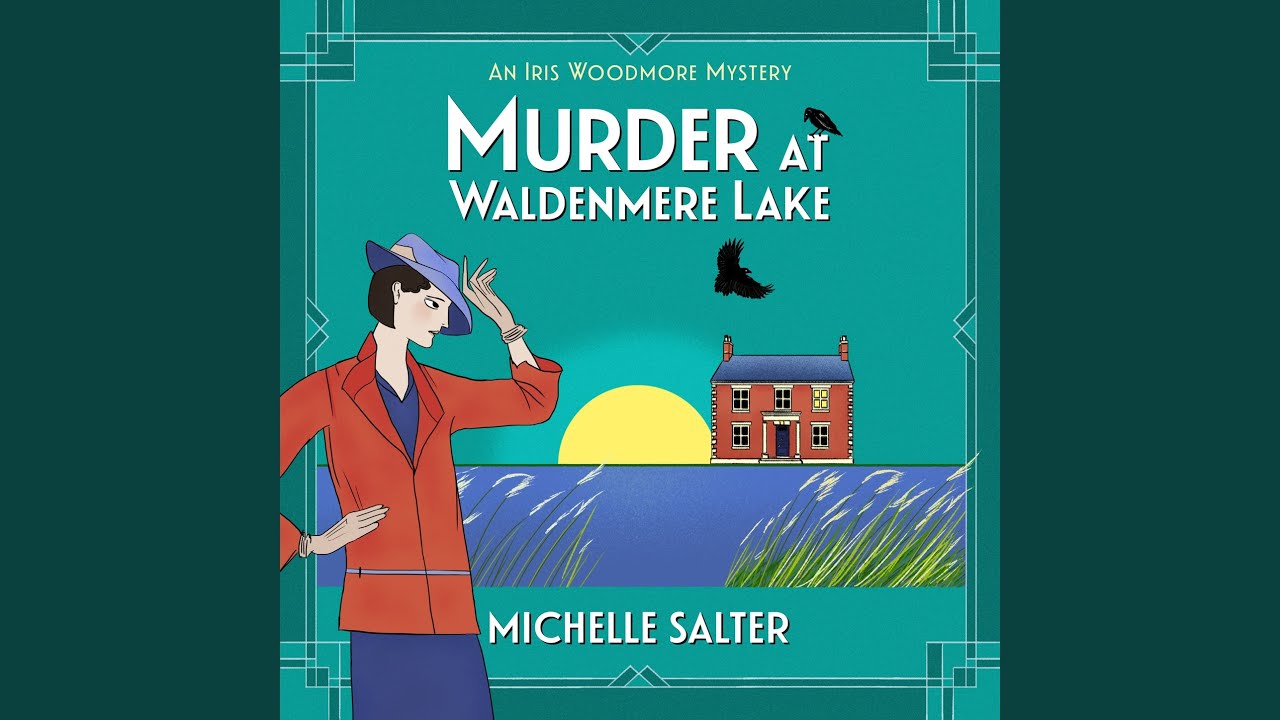 Chapter 16 - Murder at Waldenmere Lake - The Iris Woodmore Mysteries ...