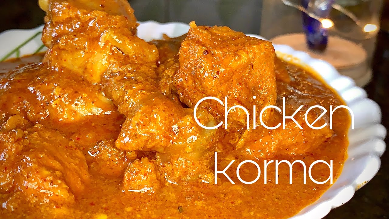 Chicken korma || Kaberi’s kitchen - YouTube