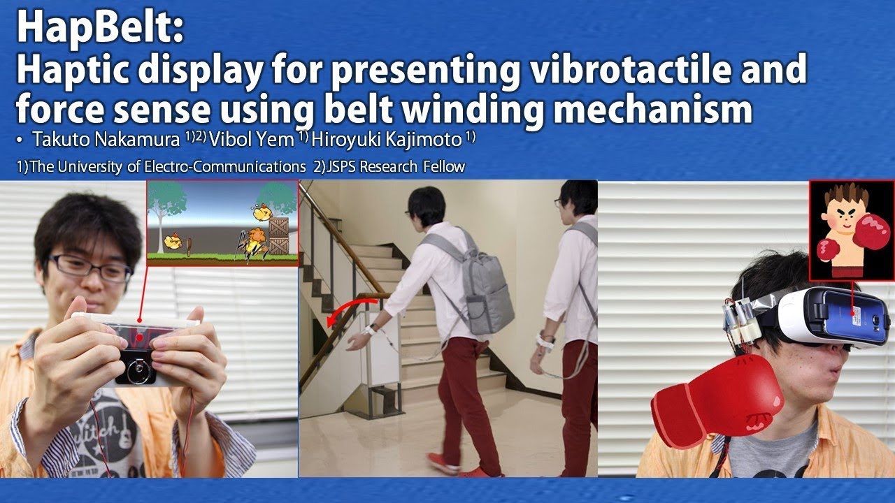 HapBelt: Haptic display for presenting vibrotactile and force sense ...