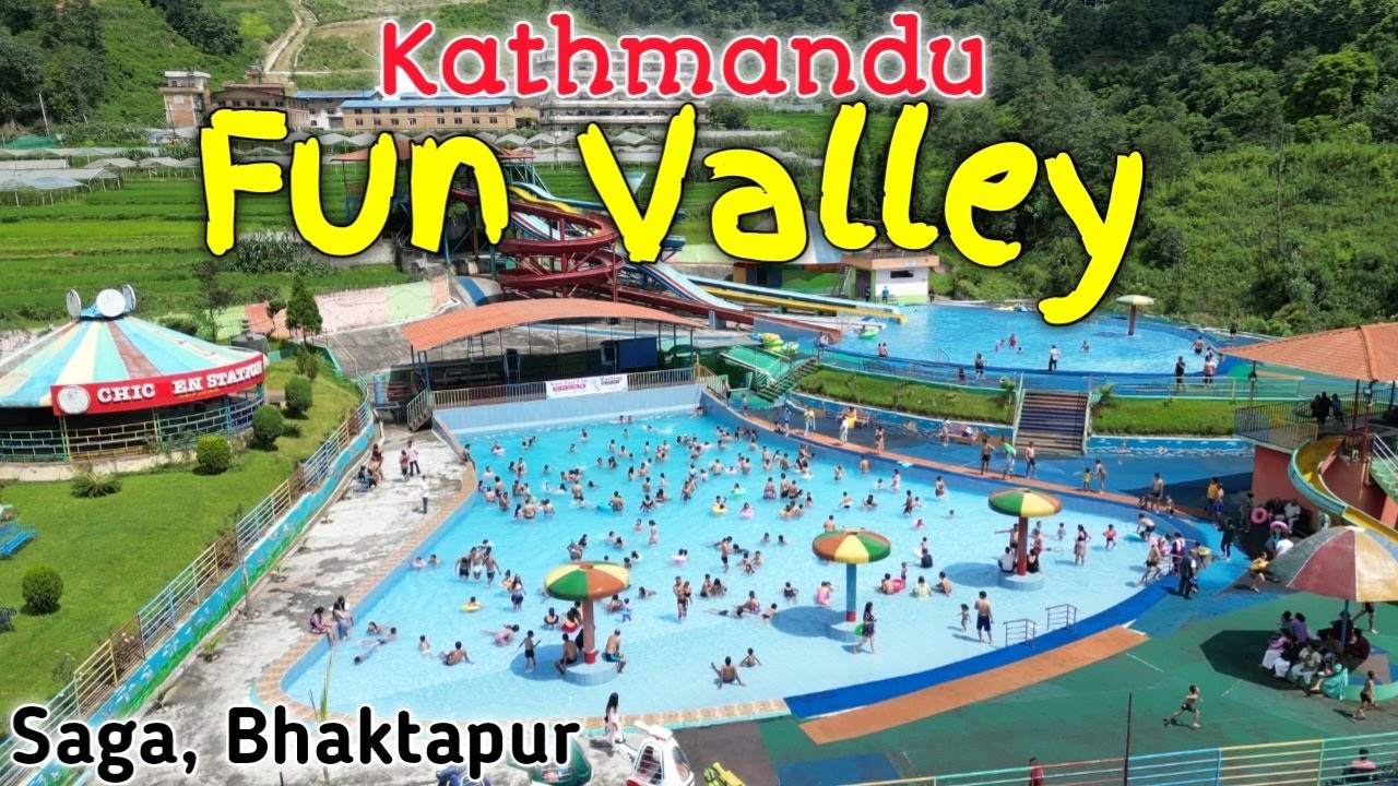 Kathmandu Fun Valley Saga Bhaktapur | My First experience on Water Park ...