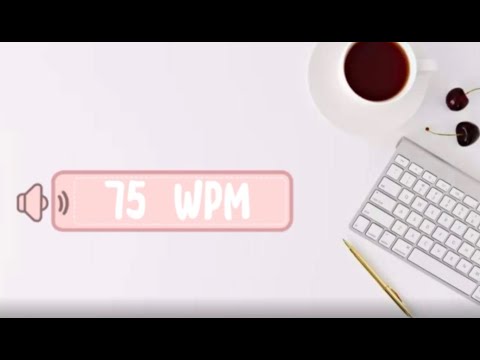 75 Words per minute: DICTATION #1 - YouTube
