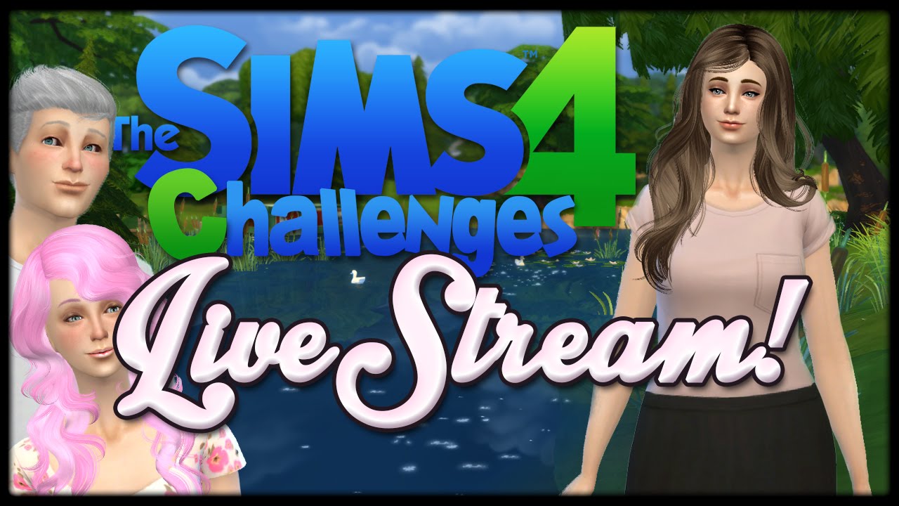The Sims 4 Challenges Live Stream! ️ #SEASTREAM - YouTube