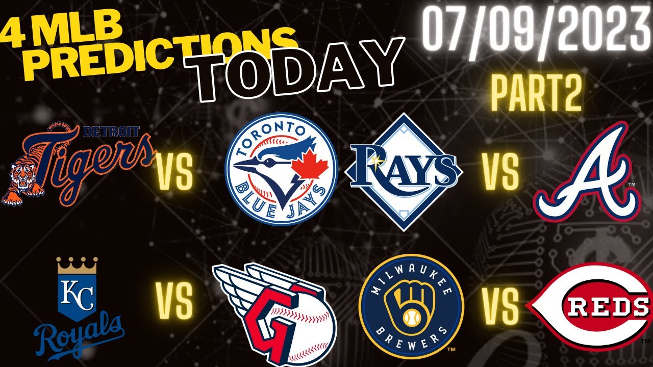 4 Mlb Predictions Today 7/9/23 Mlb Picks And Predictions Today mlb ...