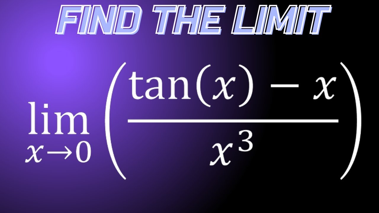 Limit of tanx-x/x^3 as x approaches 0 - YouTube