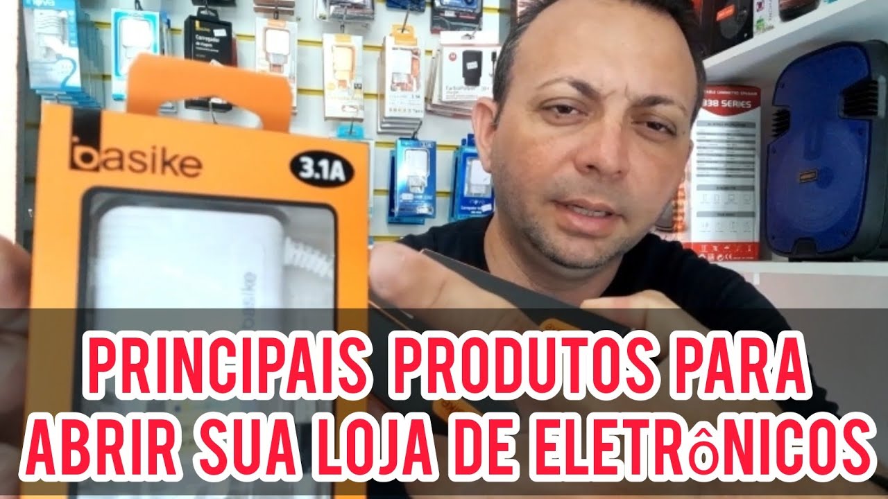 Inicie sua loja de eletrônicos com esses produtos. - YouTube