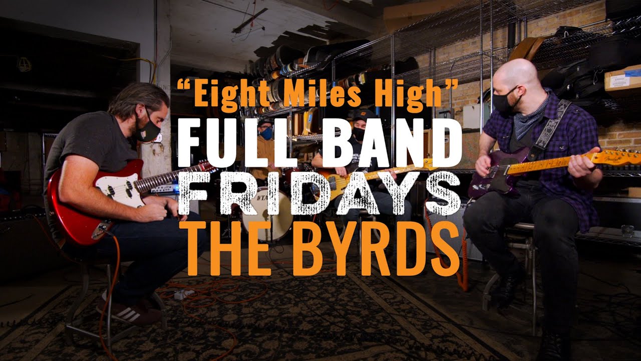 "Eight Miles High" The Byrds | CME Full Band Fridays - YouTube