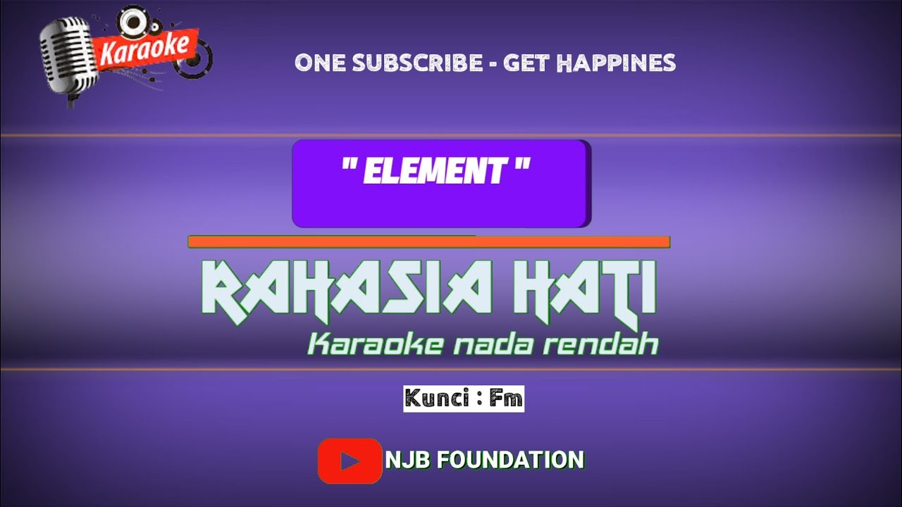 Rahasia hati - Element || karaoke nada rendah kunci Fm - @njb ...