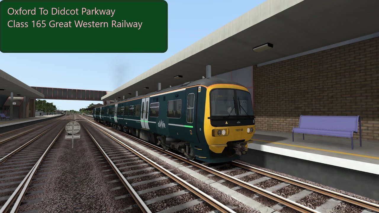Train Simulator Western Mainlines: Oxford To Didcot Parkway Stopping ...