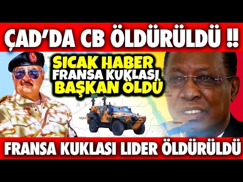 URANYUM ZENGİNİ ÇAD'DA  BUGÜN SEÇİLEN  CUMHURBAŞKANI CEPHEDE ÖLDÜ !!