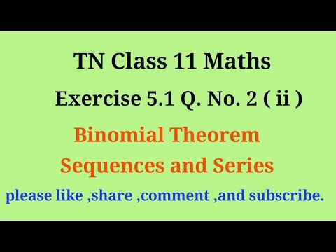 Tn 11 maths | exercise 5.1 | q. no.2|chapter 5 | Binomial theorem ...