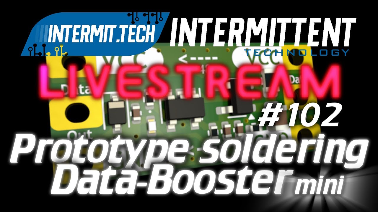 Intermit.Tech #102 - Data-booster mini prototype soldering - YouTube