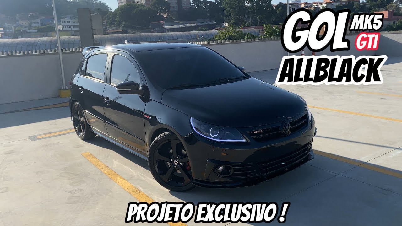 APRESENTANDO MEU GOL G5 GTI ALLBLACK - YouTube