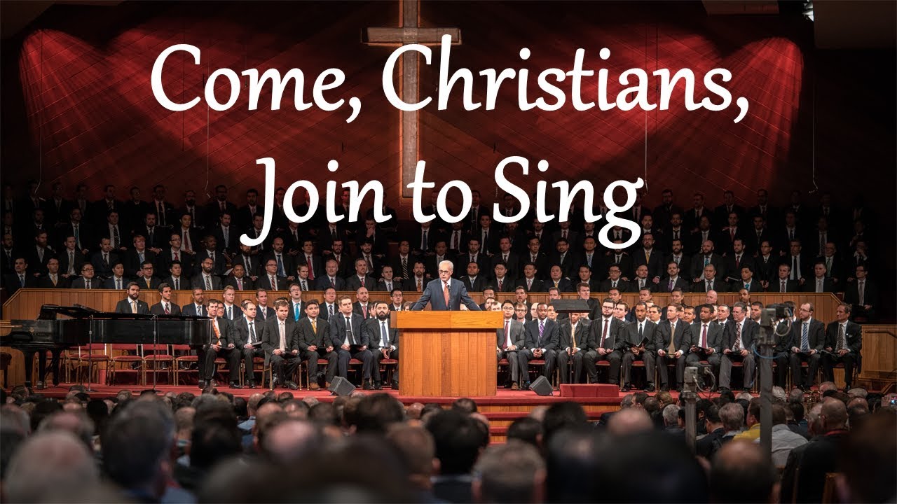 Come, Christians, Join to Sing - YouTube