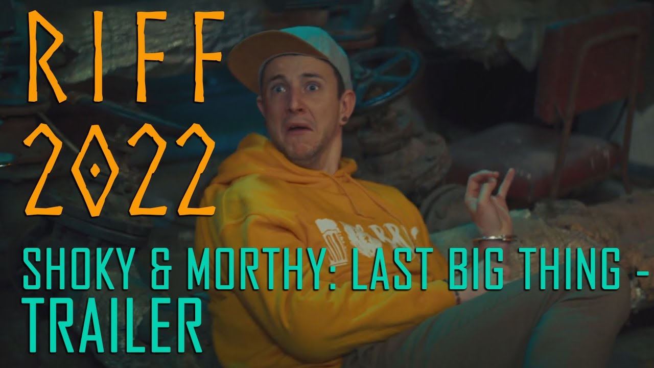 Shoky & Morthy: Last Big Thing - Trailer - RIFF 2022 - YouTube