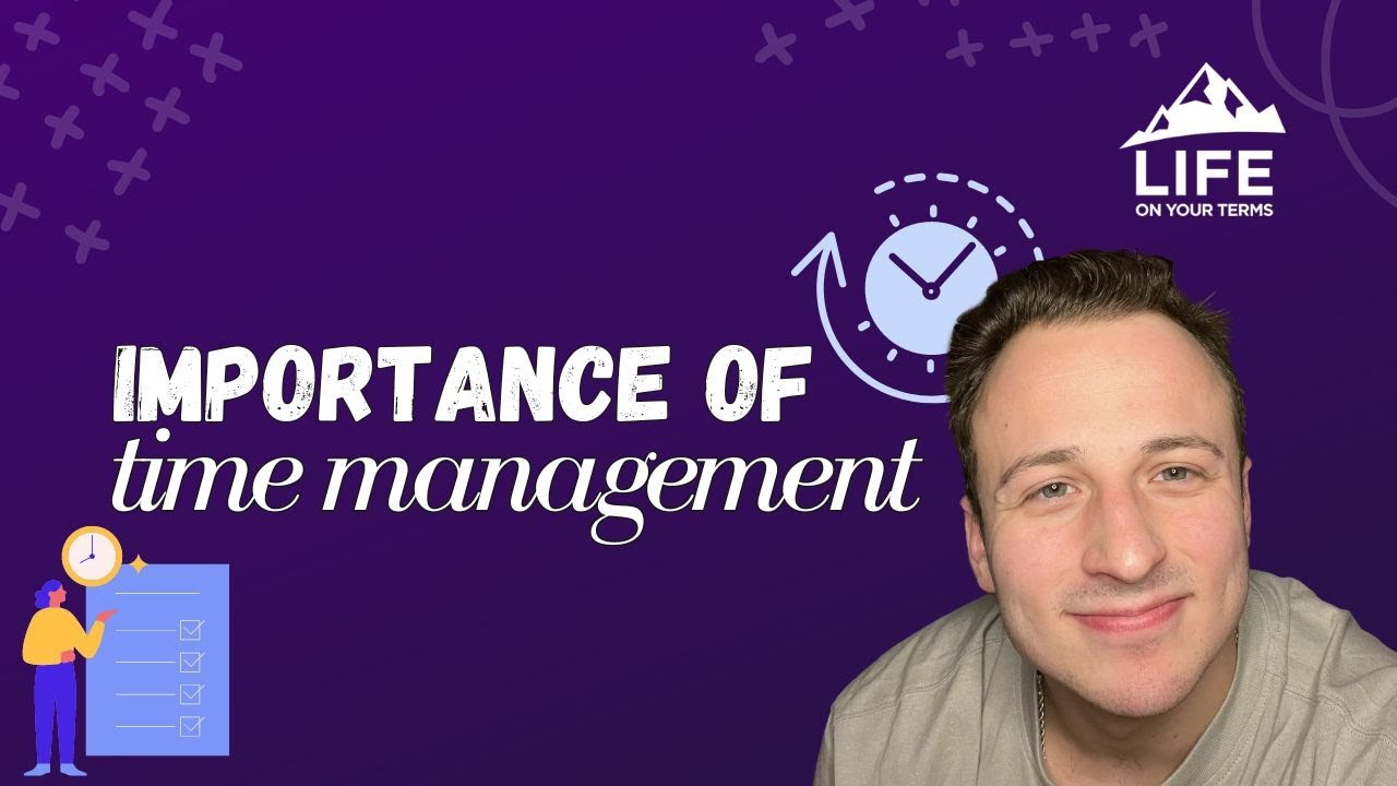 What Is Time Management and Why Is It So Important? - YouTube