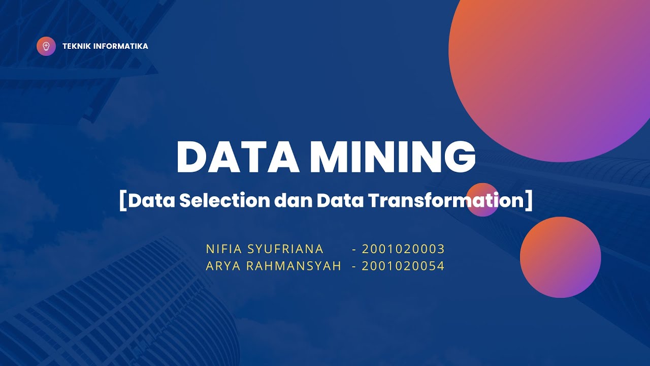 Seleksi dan Transformasi Data - YouTube