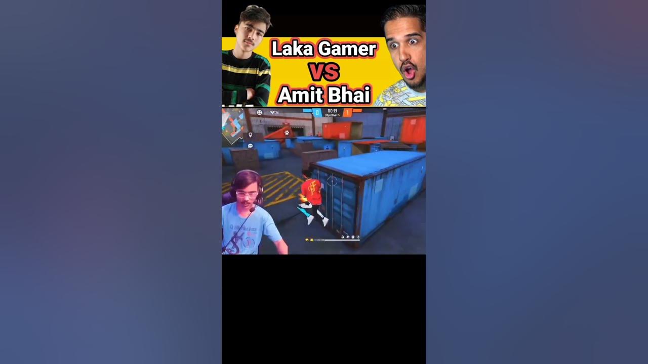 Laka Gamer Vs Amit Bhai 😱🔥।। Lakagamingz Shorts Youtube