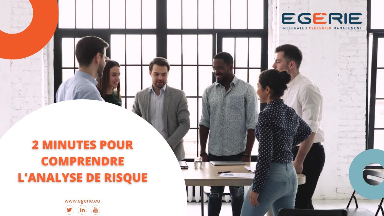 2 minutes pour comprendre l'analyse de risque avec EGERIE Risk Manager ...