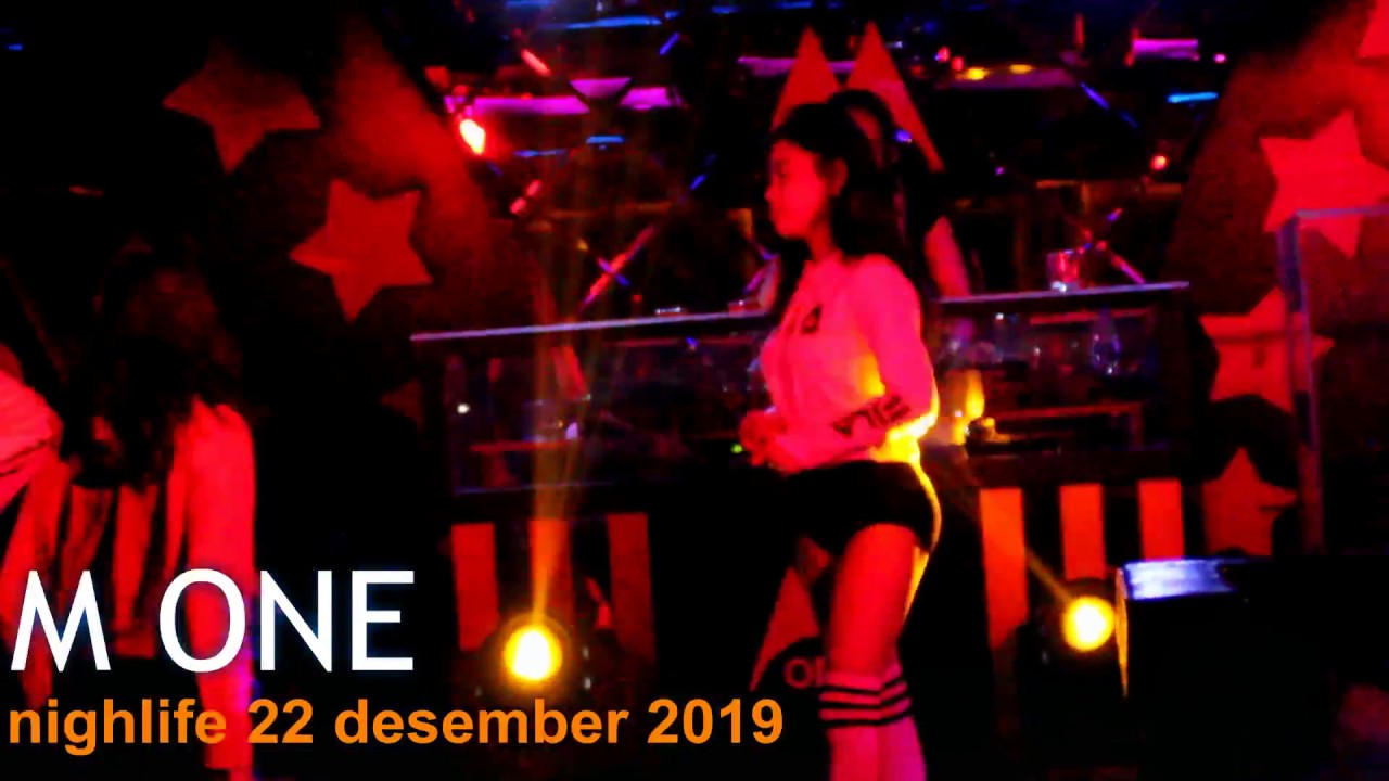 nighlife m one batam 2019 - YouTube