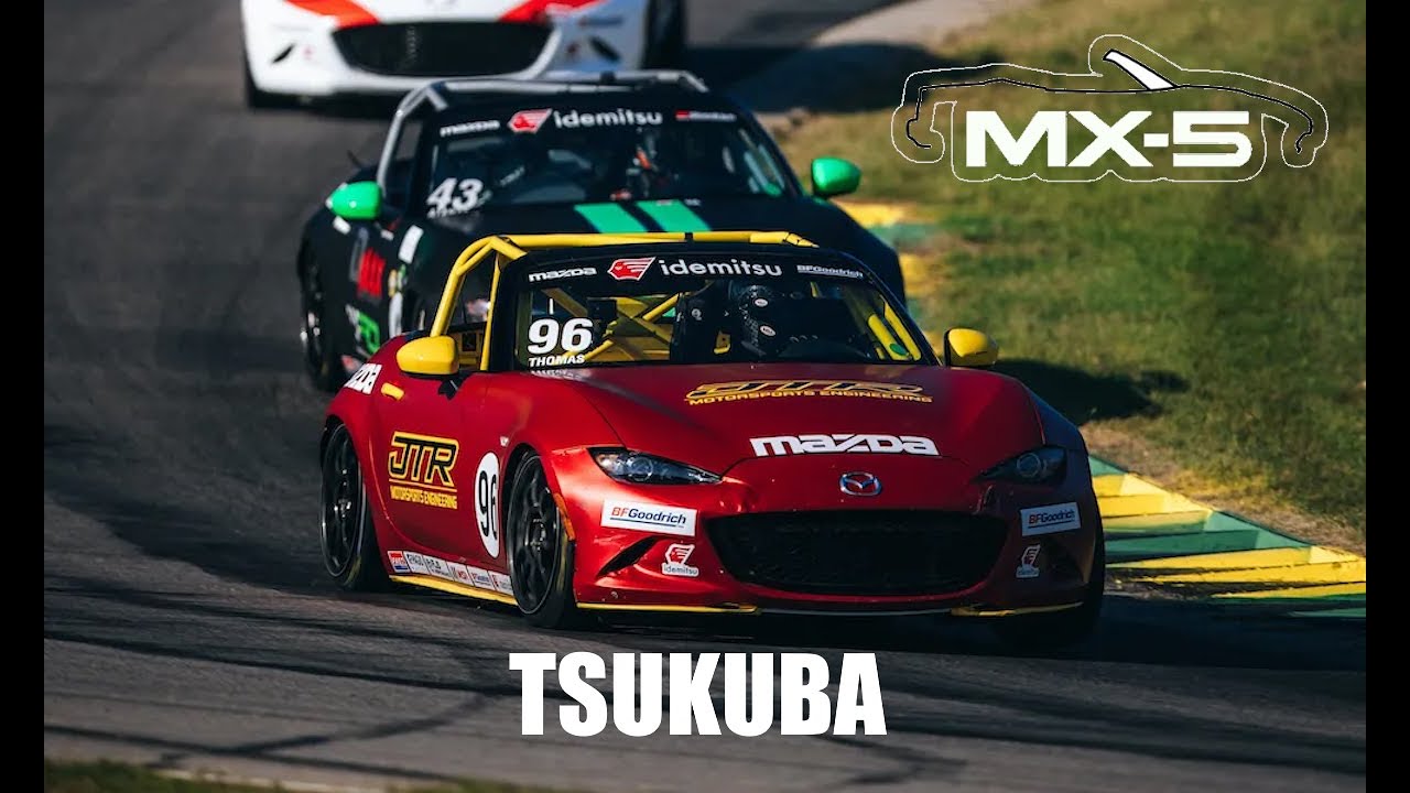 MAZDA MX-5 CUP - TSUKUBA - YouTube