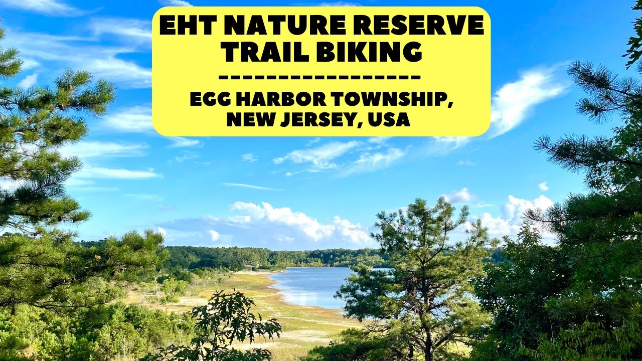 EHT Nature Reserve Trail Biking | Egg Harbor Township, New Jersey, USA ...