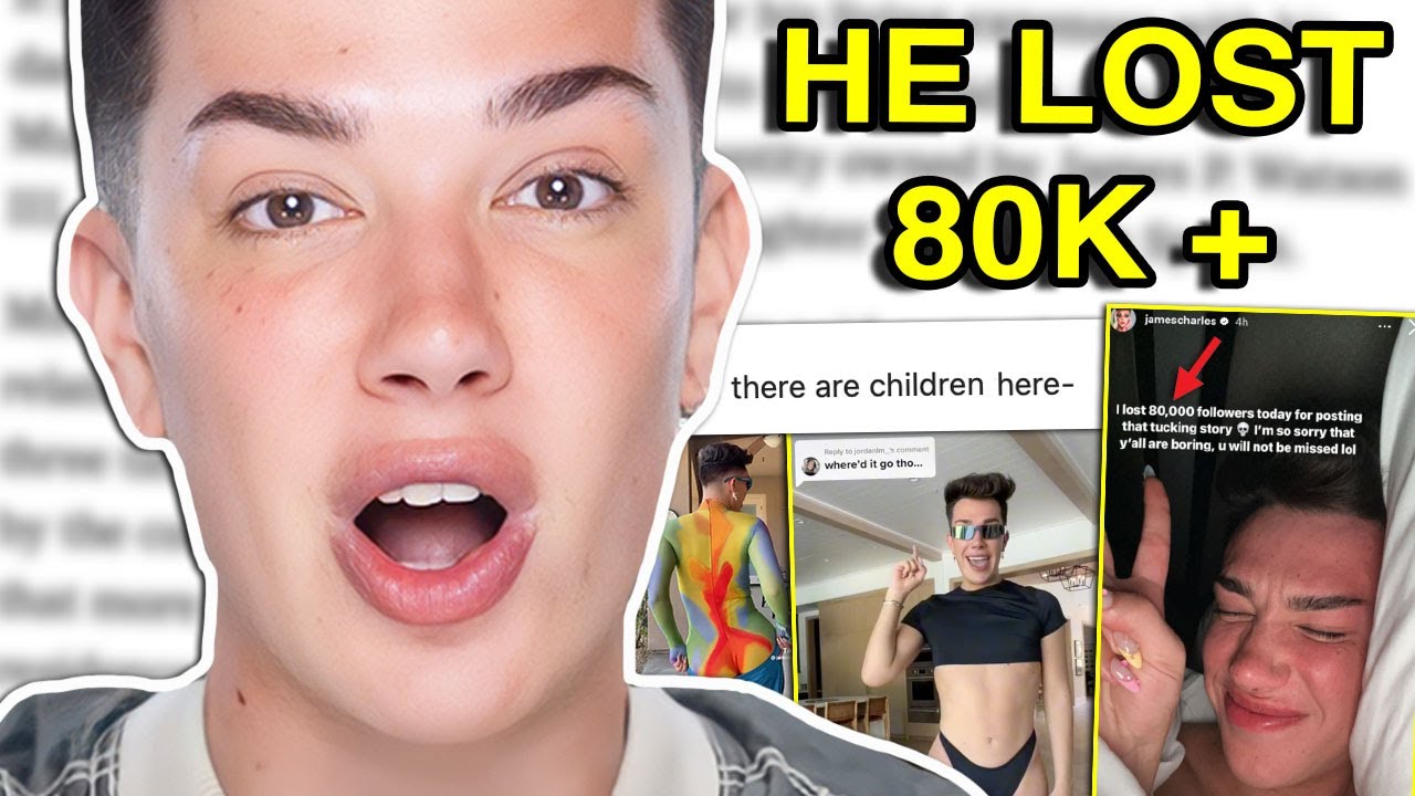 James Charles Lost Thousands Of Followers Youtube
