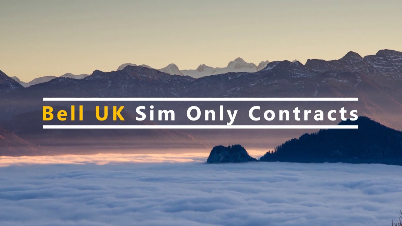 Bell UK - Mobile Sim Only Deals - YouTube