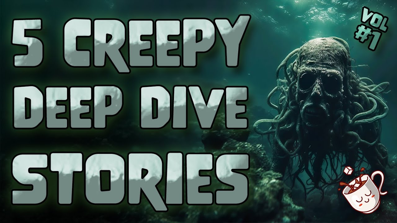 5 CREEPY Deep Diving Stories Vol #1 | Scary Stories | Horror - YouTube